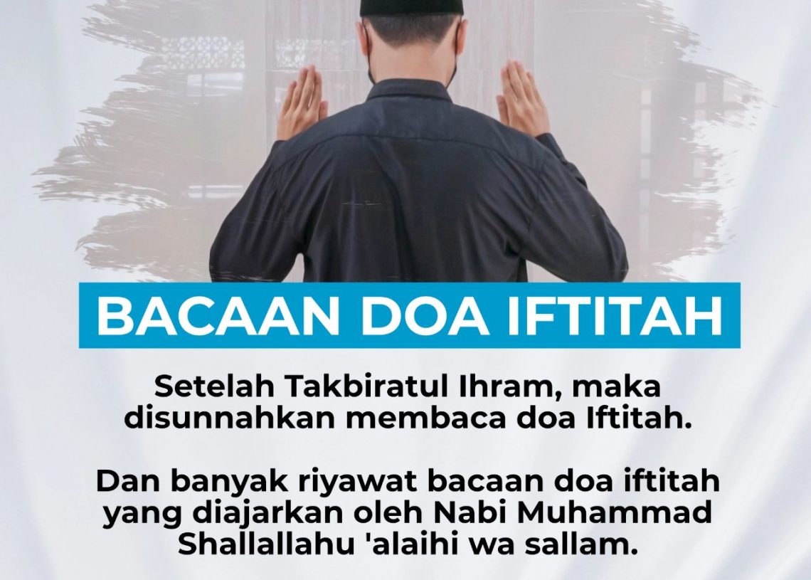 Bacaan Doa Iftitah dan Artinya Dilengkapi Latin